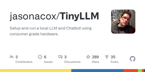 Github Jasonacoxtinyllm Setup And Run A Local Llm And Chatbot Using