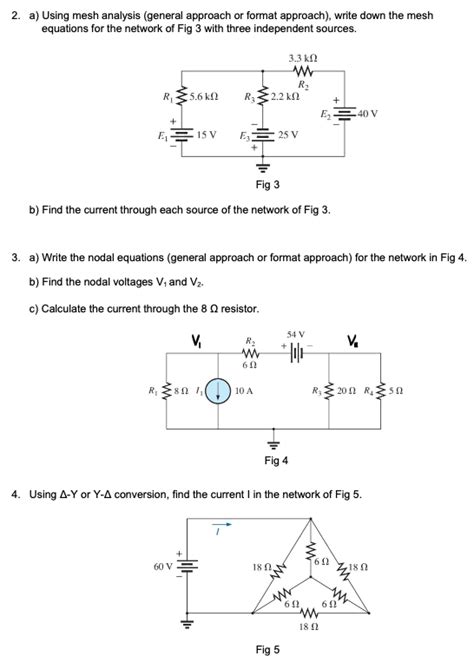 Solved 2 A Using Mesh Analysis General Approach Or Format