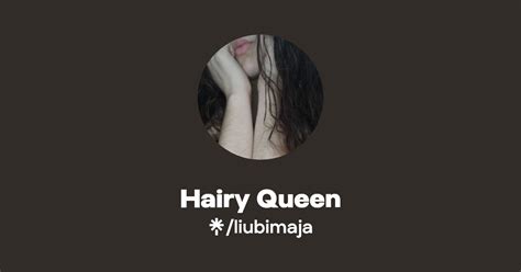 Hairy Queen Find Hairy Queen Onlyfans Linktree