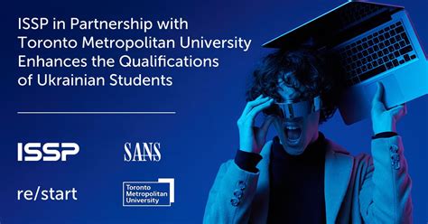 Issp Information Systems Security Partners On Linkedin Issp And Toronto Metropolitan University