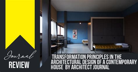 Journal In Focus Transformation Principles In The Architectural Design Of A Contemporary House