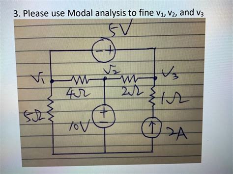 Solved 3 Please Use Modal Analysis To Fine V1 V2 And V3