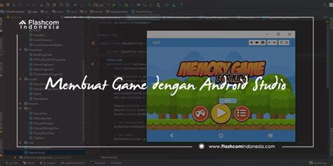 Cara Membuat Game Sederhana Dari Android Studio Hongkoong