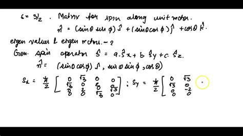 solved consider a particle with spin 3 2 find the matrix for