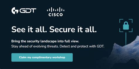 Cybersecurity Workshop Harness The Power Of Gdt And Cisco