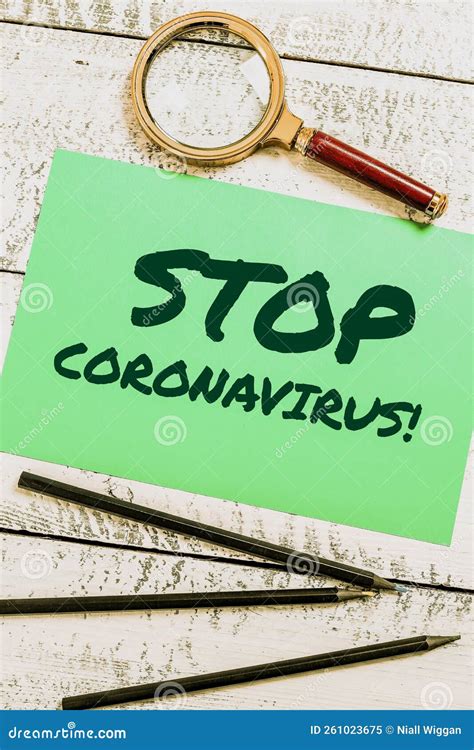 Writing Displaying Text Stop Coronavirus Prevent The Uncontrolled
