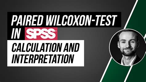 Paired Wilcoxon Test In SPSS Calculation And Interpretation YouTube