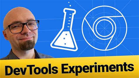Top 6 Chrome Devtools Experiments You Should Start Using Today Youtube
