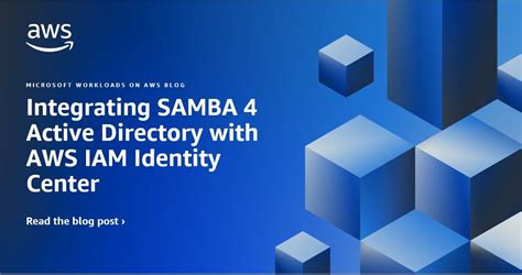 Integrating Samba 4 Active Directory With Aws Iam Identity Center