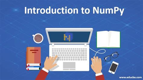 Numpy Essentials A Comprehensive Guide To Numpy By Sania Mohiu Ud