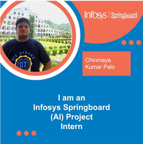 Chinmaya Kumar Palo On Linkedin Infosysinternship Ai Techjourney