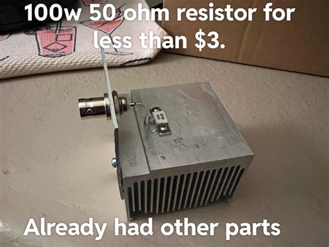 Made My Own Dummy Load For A Few Bucks Only Had To Buy Cheap Resistor R Amateurradio