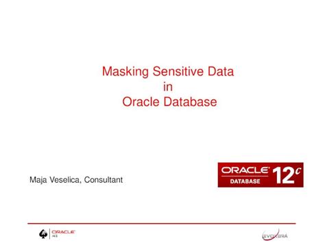 Pdf Masking Sensitive Data In Oracle Database · The Main Purpose Of Data Redaction Is To