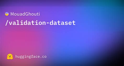 Mouadghoutivalidation Dataset · Datasets At Hugging Face