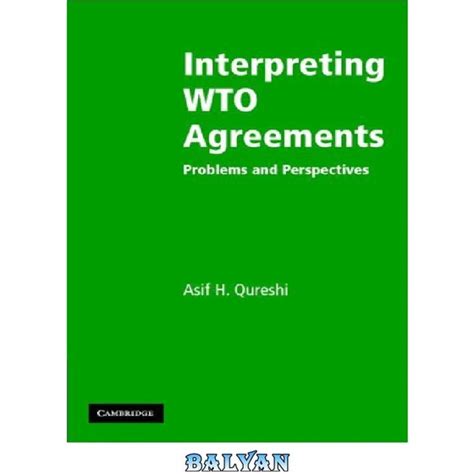 خرید و قیمت دانلود کتاب Interpreting Wto Agreements Problems And