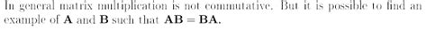 Solved In General Matrix Multiplication Is Not Commutative