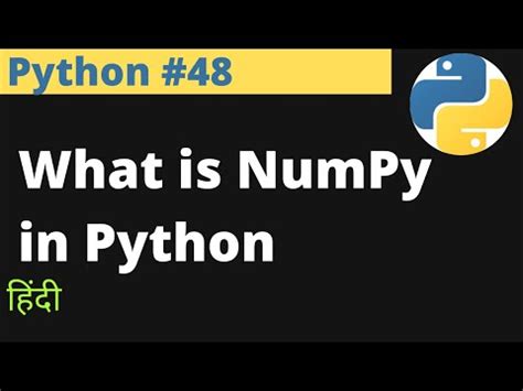 Python 48 What Is NumPy In Python In Hindi Video EasyExamNotes