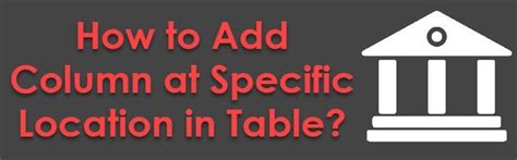 Sql Server How To Add Column At Specific Location In Table Sql Authority With Pinal Dave