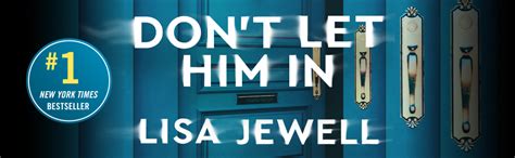 Dont Let Him In A Novel Kindle Edition By Jewell Lisa Literature