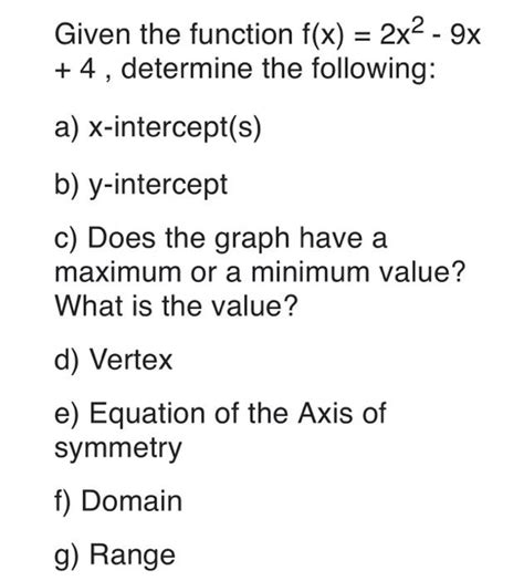 Solved Given The Function Fx2x2−9x 4 Determine The