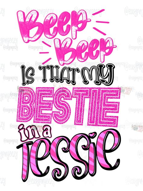 Beep Beep Is That My Bestie In A Tessie Best Friend Sublimation Ice Coffee Mug Shirt Girl Party
