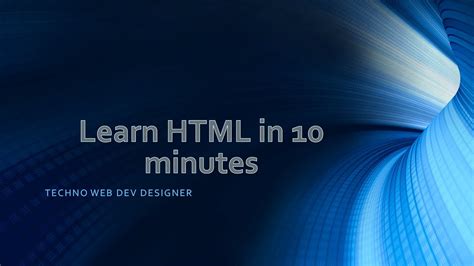 Basics Of Html Learn Html In 10 Minutes For Beginners Tutorial 1