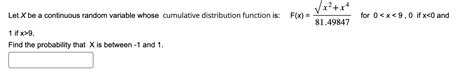 Solved Let X ﻿be A Continuous Random Variable Whose