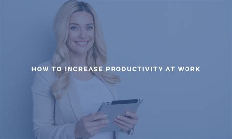 How To Increase Productivity At Work Alpha Academy