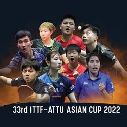 ITTF ATTU Asian Cup 2022 Bangkok Thailand EverythingBKK Com
