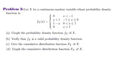 Solved Problem 2 Let X Be A Continuous Random Variable
