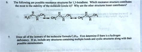 6 The Following Are Possible Resonance Structures For 1 3 Butadiene