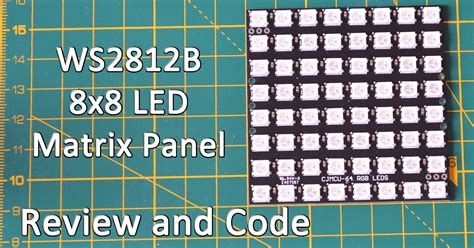 Ws2812b 8×8 Led Matrix Panel Review And Code The Chewett Blog