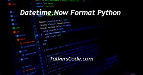 Datetime Now Format Python
