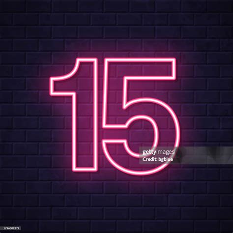 15 Number Fifteen Glowing Neon Icon On Brick Wall Background High Res Vector Graphic Getty Images