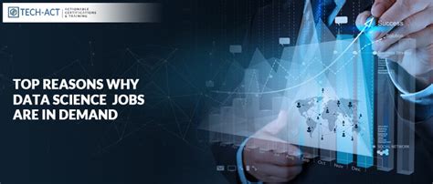 Top Reasons Why Data Science Jobs Are In Demand Tech Act