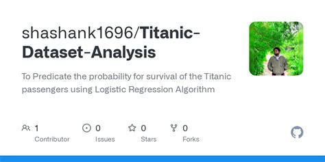 Github Shashank Titanic Dataset Analysis To Predicate The Probability For Survival Of The