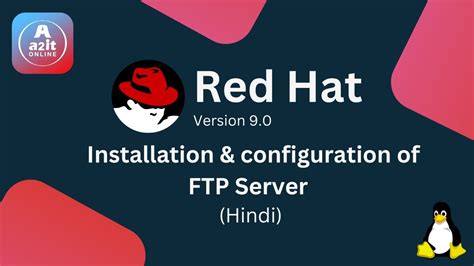 How To Configure Ftp Server In Redhat Linux 90 A2it Online Youtube