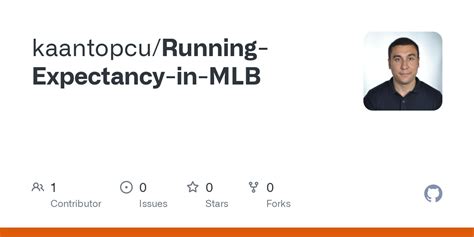 Github Kaantopcurunning Expectancy In Mlb