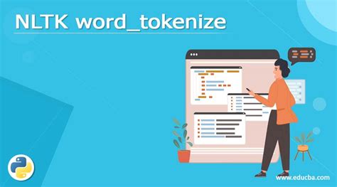 Nltk Wordtokenize What Is Nltk Wordtokenize How To Use