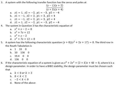 solved 3 a system with the following transfer function has