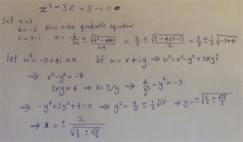 Difficult Exam Question Finding Complex Numbers From A Quadratic