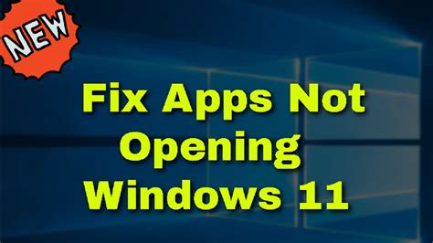 How To Fix Apps Not Opening Windows 11 Youtube