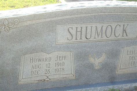 Howard Jeff Shumock 1910 1978 Find A Grave Memorial