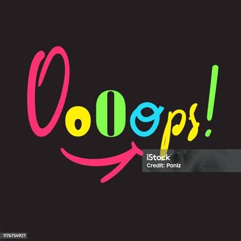 Ooops 동기 부여 따옴표를 고무 손으로 그린 글자 청소년 속어 숙어 영감을 주는 포스터 티셔츠 가방 컵 카드 전단지 스티커 배지를 인쇄하세요 귀여운 재미 벡터 쓰기 0
