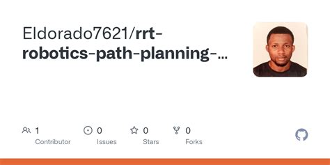 GitHub Eldorado Rrt Robotics Path Planning Algorithm