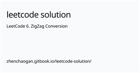 Leetcode 6 Zigzag Conversion Leetcode Solution