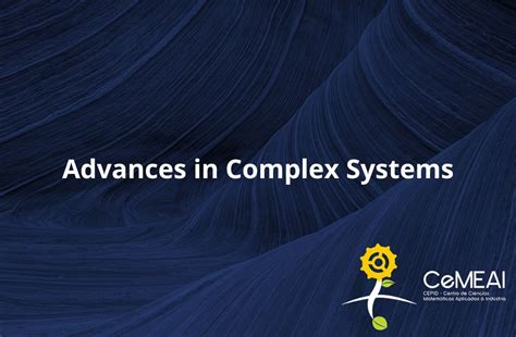 Advances In Complex Systems Cemeai