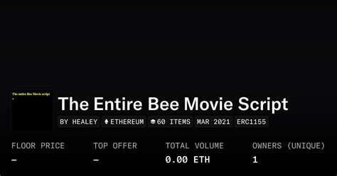 The Entire Bee Movie Script Collection Opensea