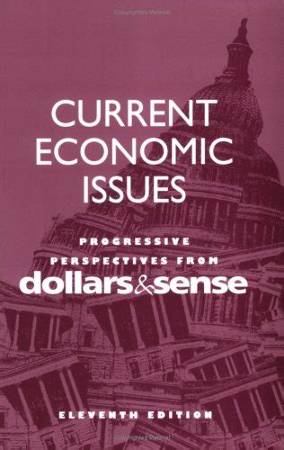 Current Economic Issues Progressive Perspectives From Dollars And Sense