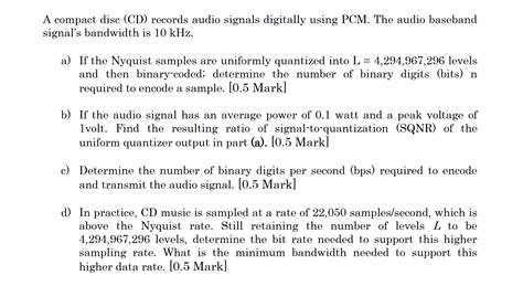 Solved A Compact Disc Cd Records Audio Signals Digitally